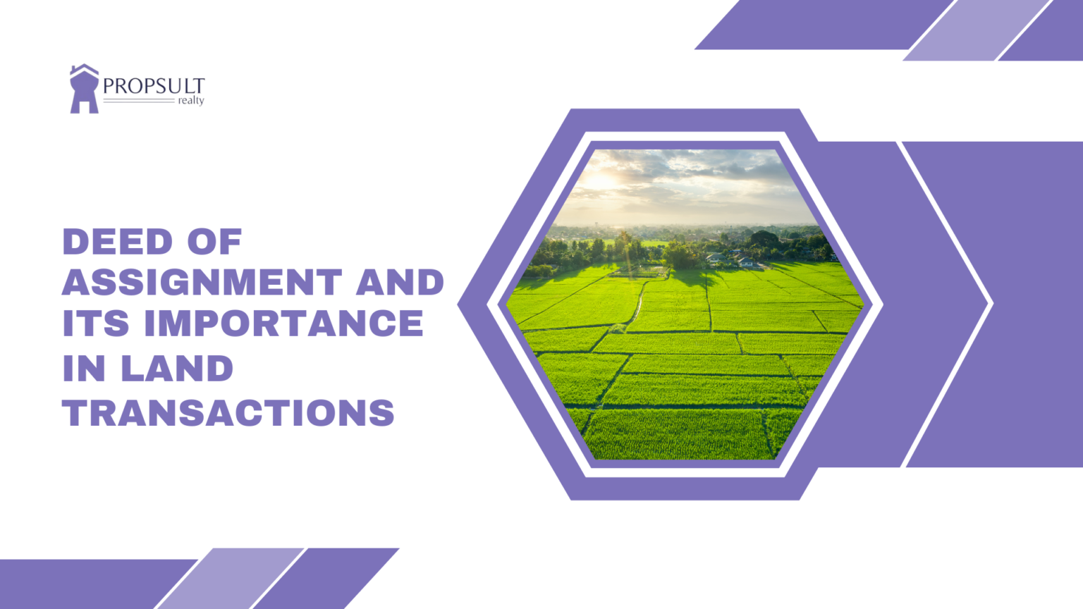Deed of Assignment and Its Importance in Land Transactions