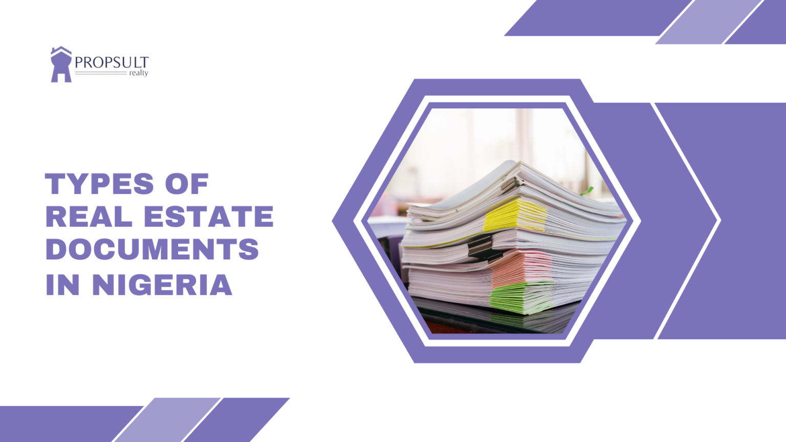 Understanding Real Estate Documents in Nigeria